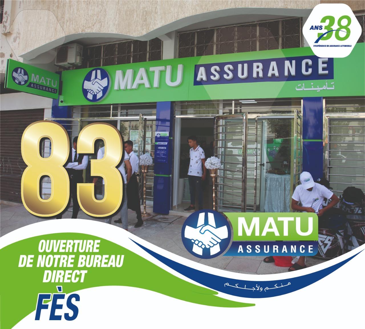 INAUGURATION D'UN NOUVEAU BUREAU DIRECT A FES ! ~ MATU Assurance